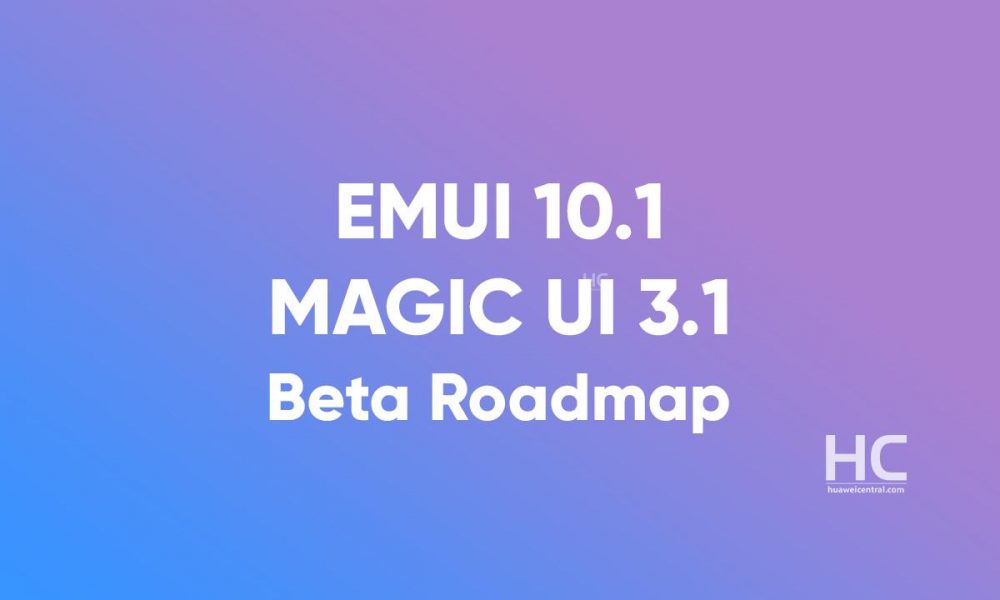 EMUI 10.1/Magic UI 3.1：华为和荣耀设备的 Beta 版路线图 - 飞鸟矩阵