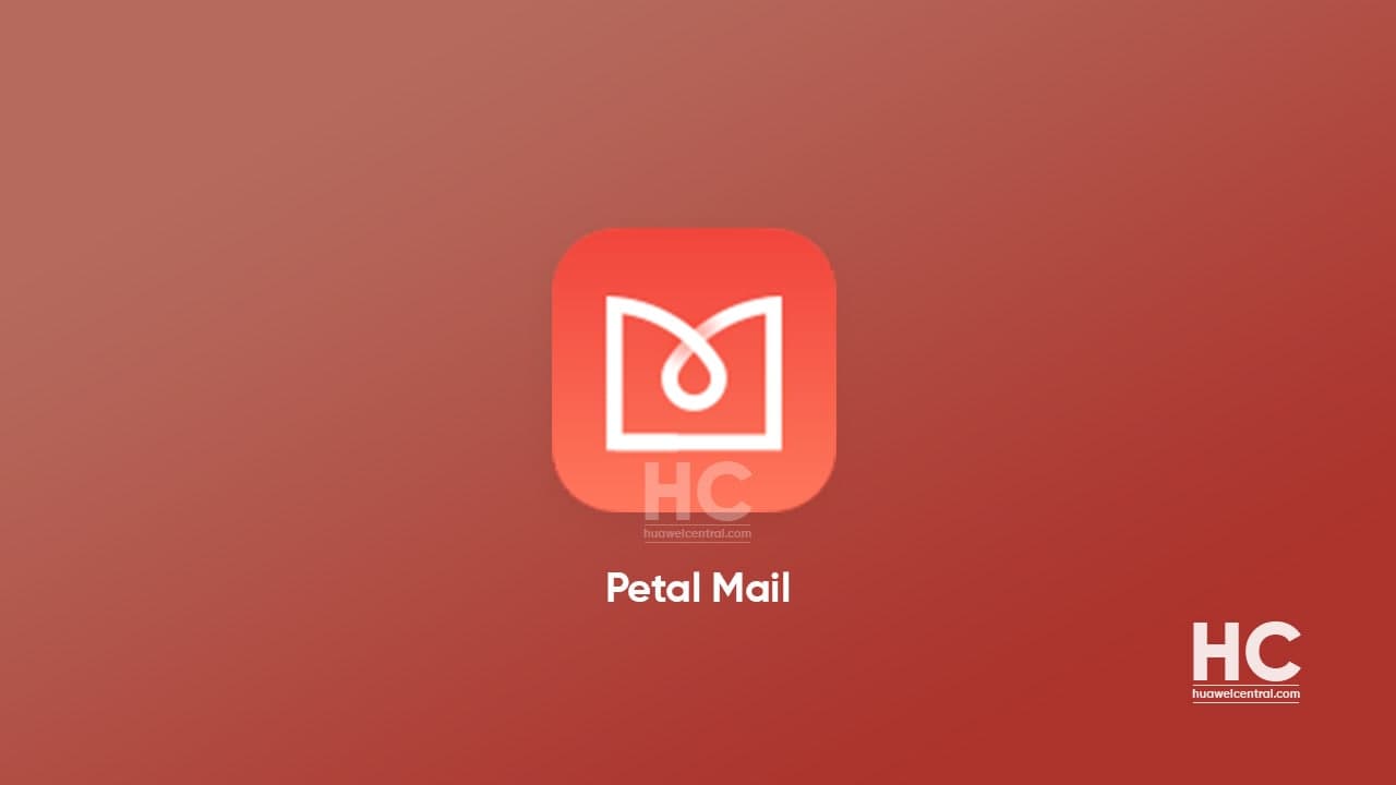 华为 Petal Mail 开始 Beta 测试，这是摆脱谷歌移动服务要求的重要一步 - 飞鸟矩阵