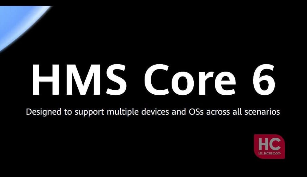 华为HMS Core 6发布：支持Android、iOS、Windows等操作系统 - 飞鸟矩阵