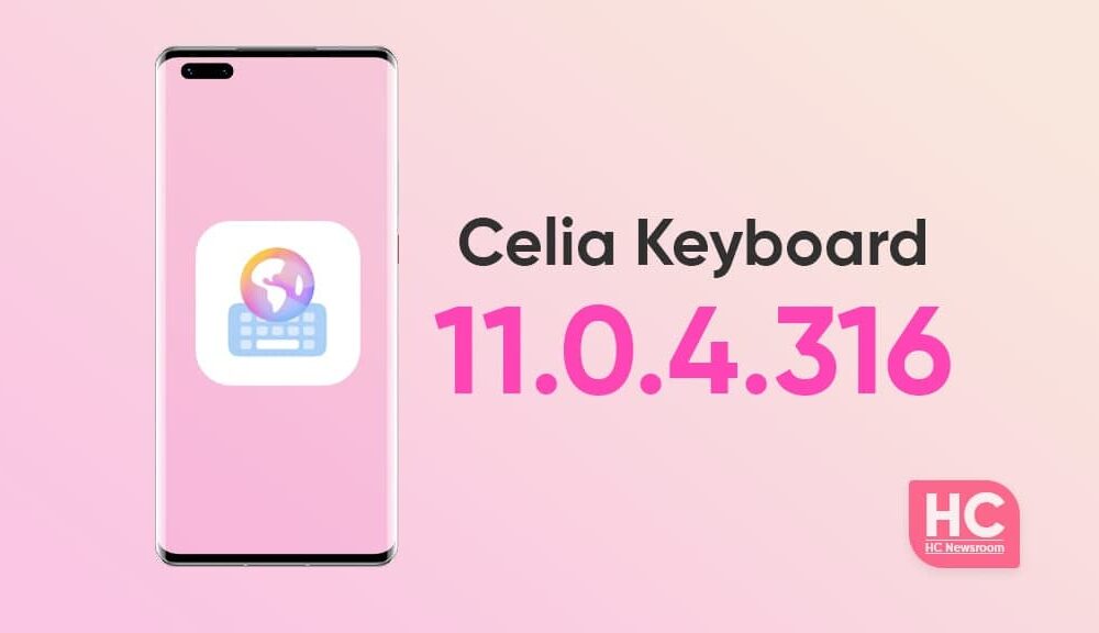 华为 Celia 键盘更新至版本 11.0.4.316