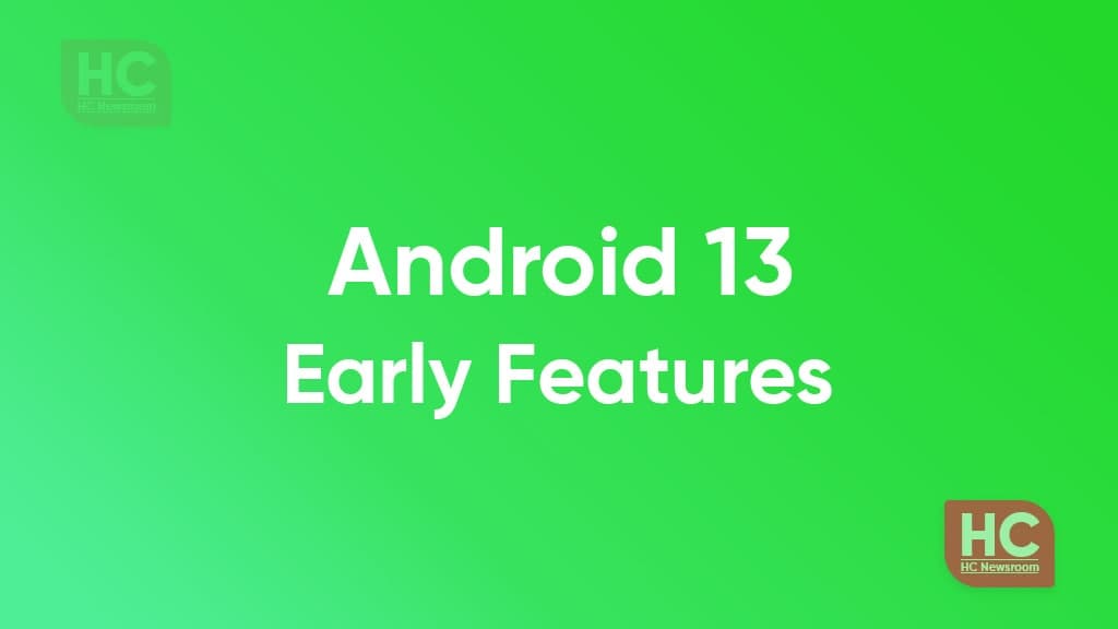 Google Android 13：早期功能和泄露信息