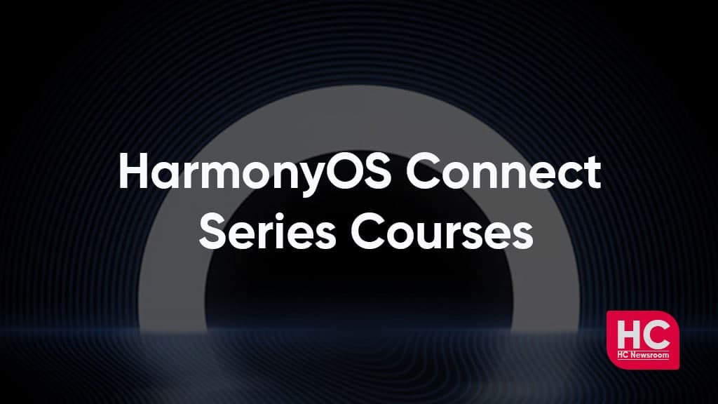 华为正式推出HarmonyOS Connect系列7课程 - 飞鸟矩阵