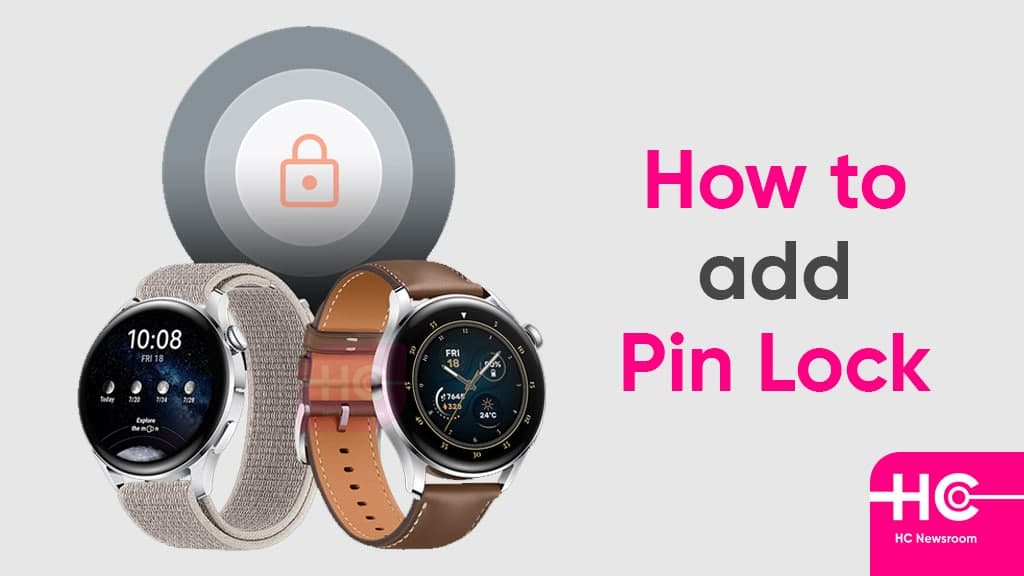 如何在华为智能手表上添加 PIN 锁 - 飞鸟矩阵