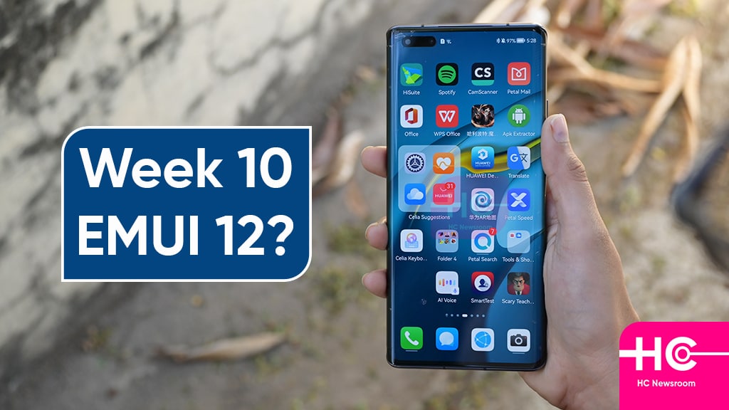 第 10 周：稳定的 EMUI 12 已为您的华为设备推出？