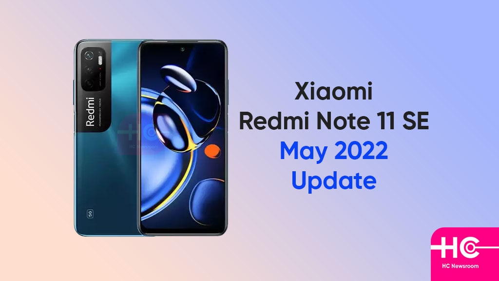 小米 Redmi Note 11 SE 安装 2022 年 5 月首个 MIUI 更新